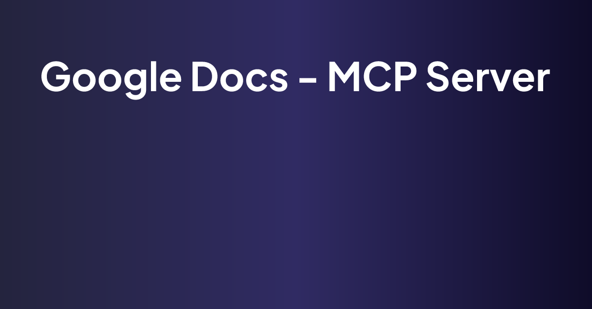 Google Docs - MCP Server