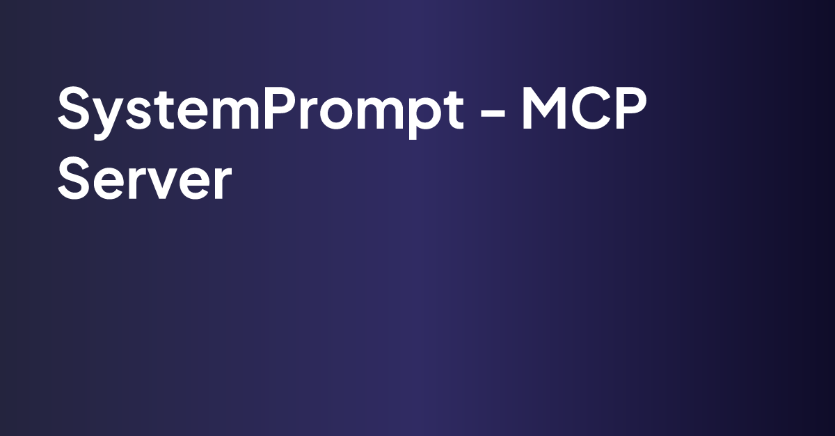 SystemPrompt - MCP Server